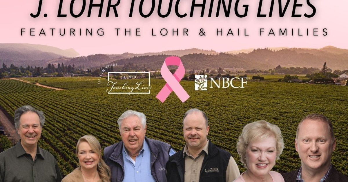 Honoring 15 Years with J. Lohr Touching Lives | J. Lohr